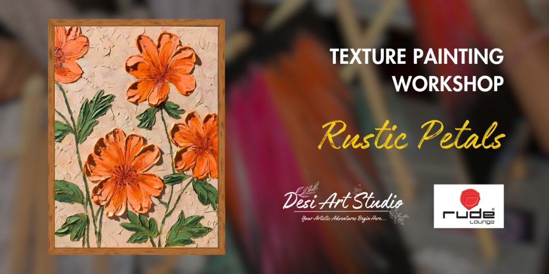 Texture Painting Workshop - Desi Art Studio, Rude Lounge Malad, Mumbai, 8 March 2025 | AllEvents