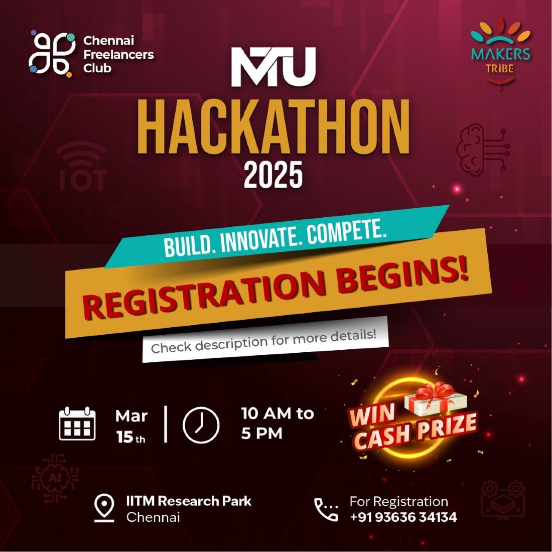 Makerstribe Tech Universe (MTU) Hackathon 2025, IITM RESEARCH PARK, Chennai, 15 March 2025 ...