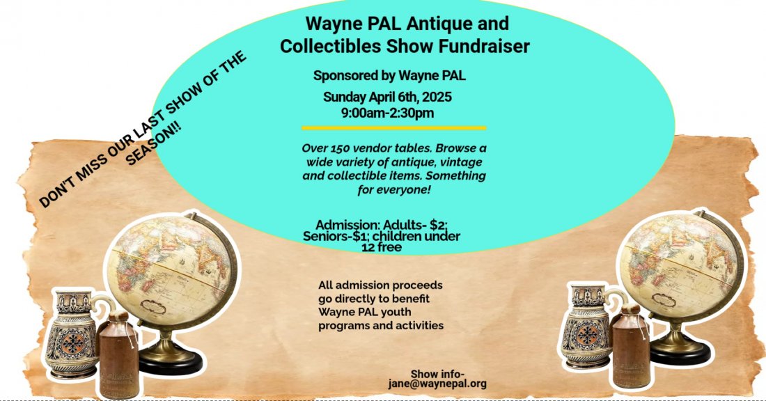 Wayne PAL Antique and Collectibles Show Fundraiser, 1 Pal Dr, Wayne, 6 ...
