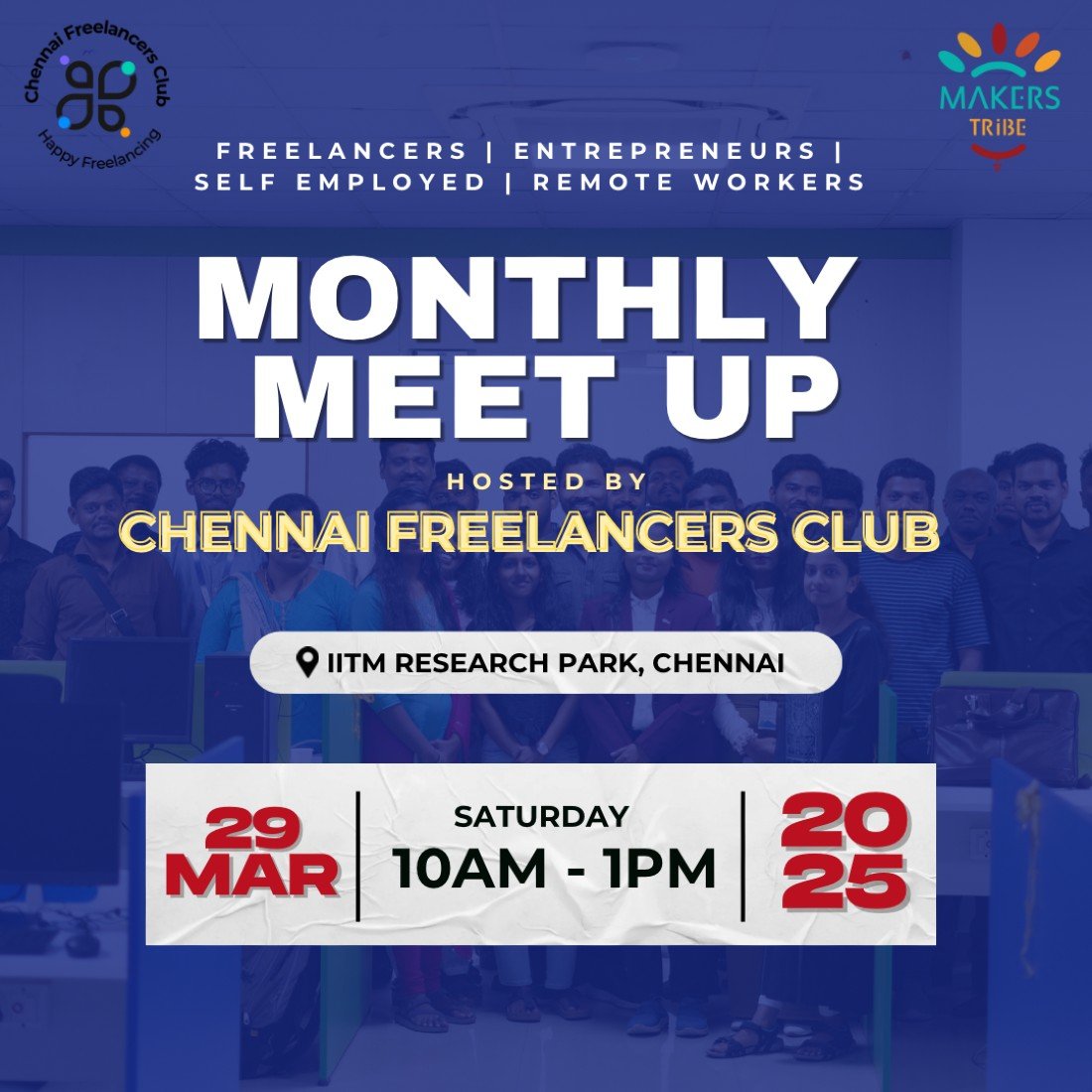 Chennai Freelancers Monthly Meetup – March 2025, IITM RESEARCH PARK, Chennai, 29 March 2025 ...