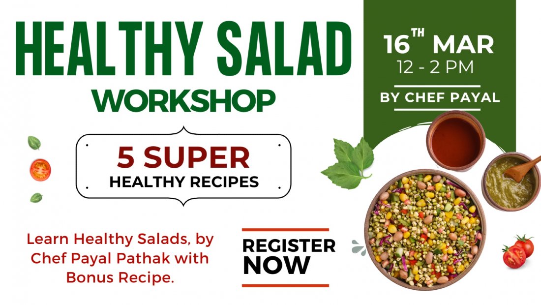 Healthy Salad Workshop by Chef Payal, March 16 2025 | Online Event ...