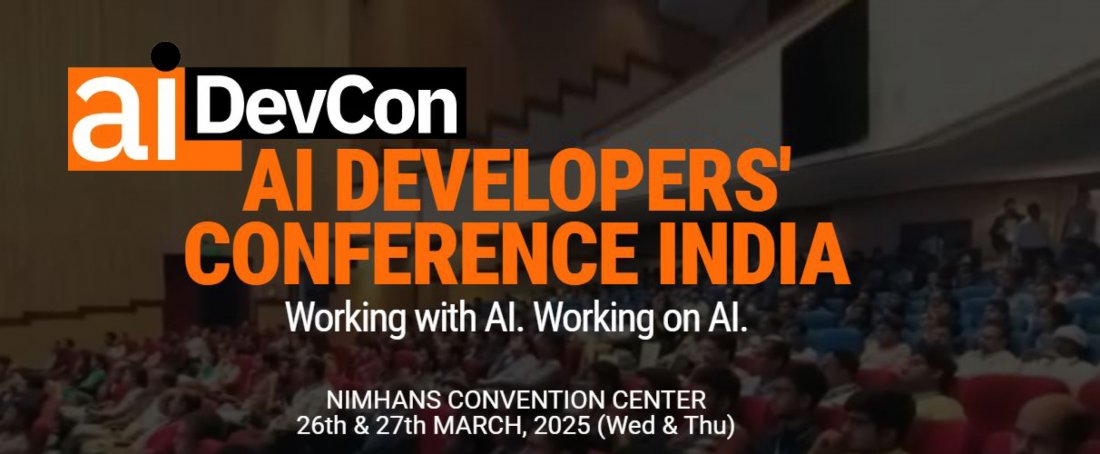 AI DevCon 2025 - AI Developers Conference and Expo, NIMHANS CONVENTION ...