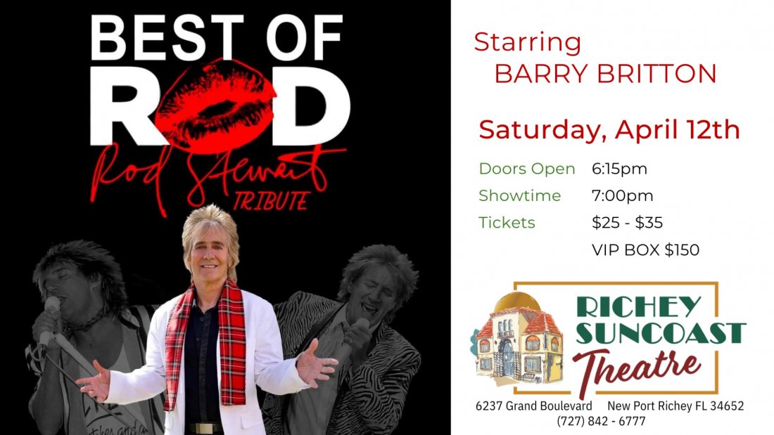 "Best of Rod" - A Tribute to Rod Stewart by Barry Britton, Richey ...