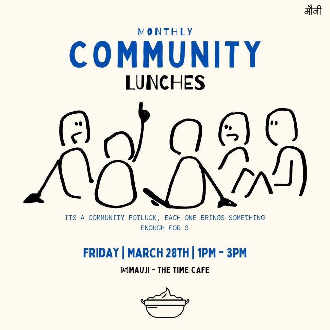 Community Lunch at Mauji, Mauji The time cafe, Pune, 28 March 2025 ...