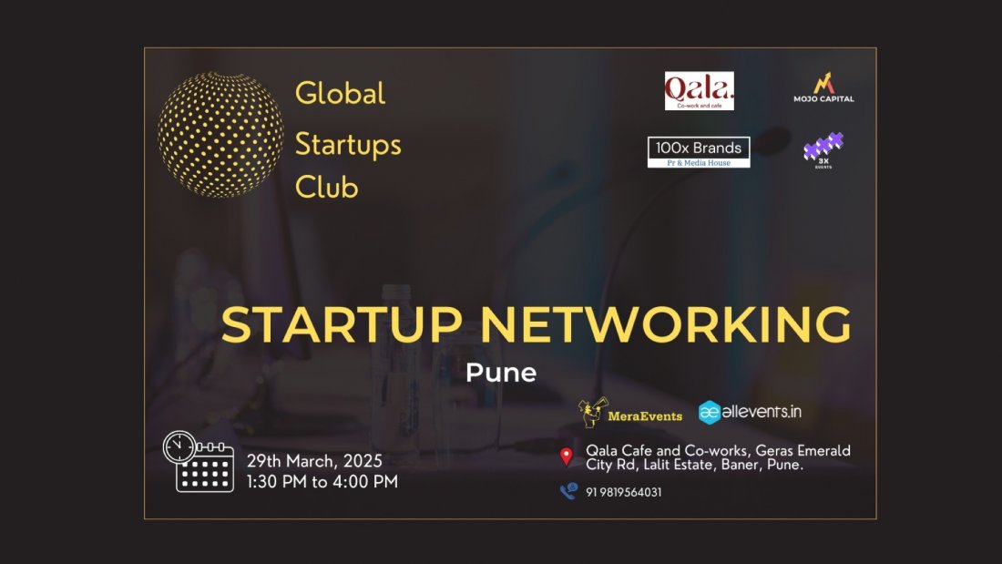 Pune STARTUP NETWORKING 2025, Qala Cafe and Co-works, Pune, 29 March ...