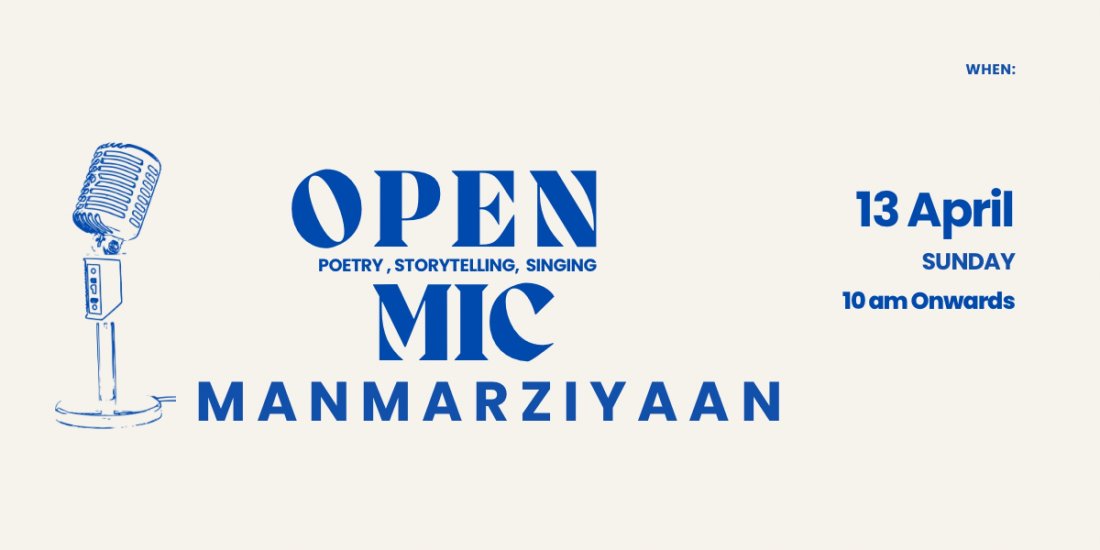 Manmarziyaan Open Mic Tickets, Mishty Studio, Cafe & Hall, Ahmedabad ...