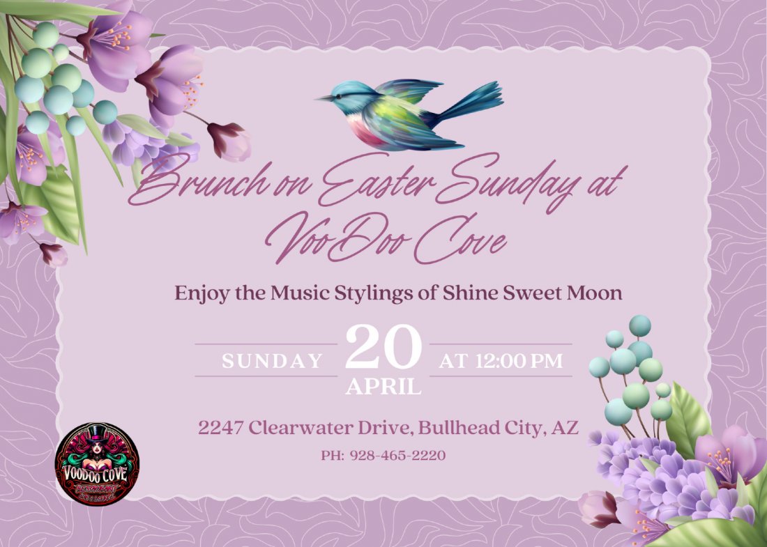 Brunch on Easter Sunday Featuring Shine Sweet Moon, Voodoo Cove Rest, Bar & Lounge, Bullhead ...