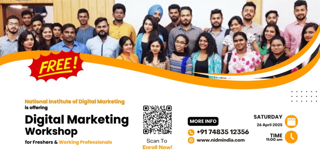 Free Digital Marketing Workshop For Freshers & Working Professionals, NIDM-National Institute of ...