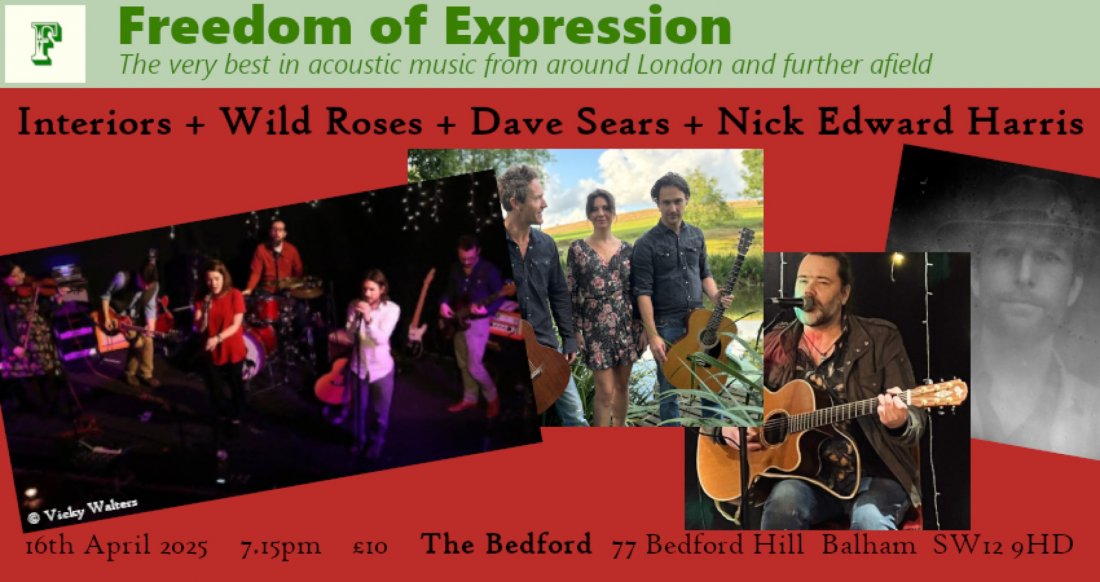 Interiors + Wild Roses + Dave Sears + Nick Edward Harris, The Bedford ...