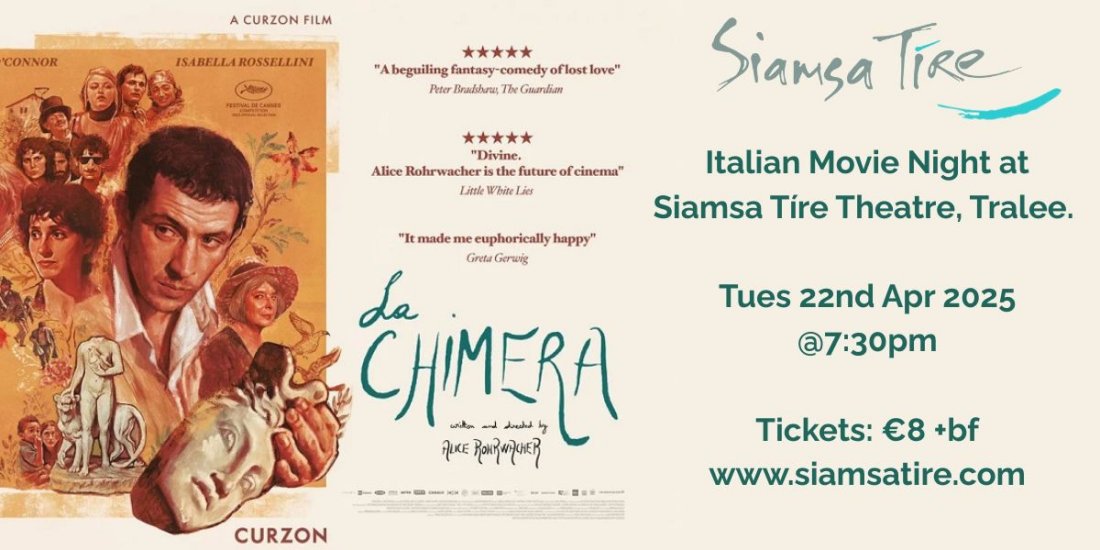 Italian Movie: La Chimera starring Isabella Rossellini, Siamsa Tíre ...