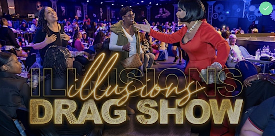 ILLUSIONS Drag Show VI: Mothers Day Extravaganza (Baltimore, MD ...