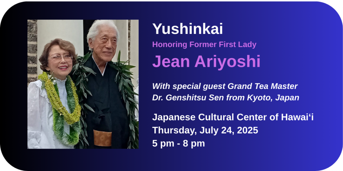 Yushinkai Event to Honor Former First Lady Jean Ariyoshi to Benefit ...