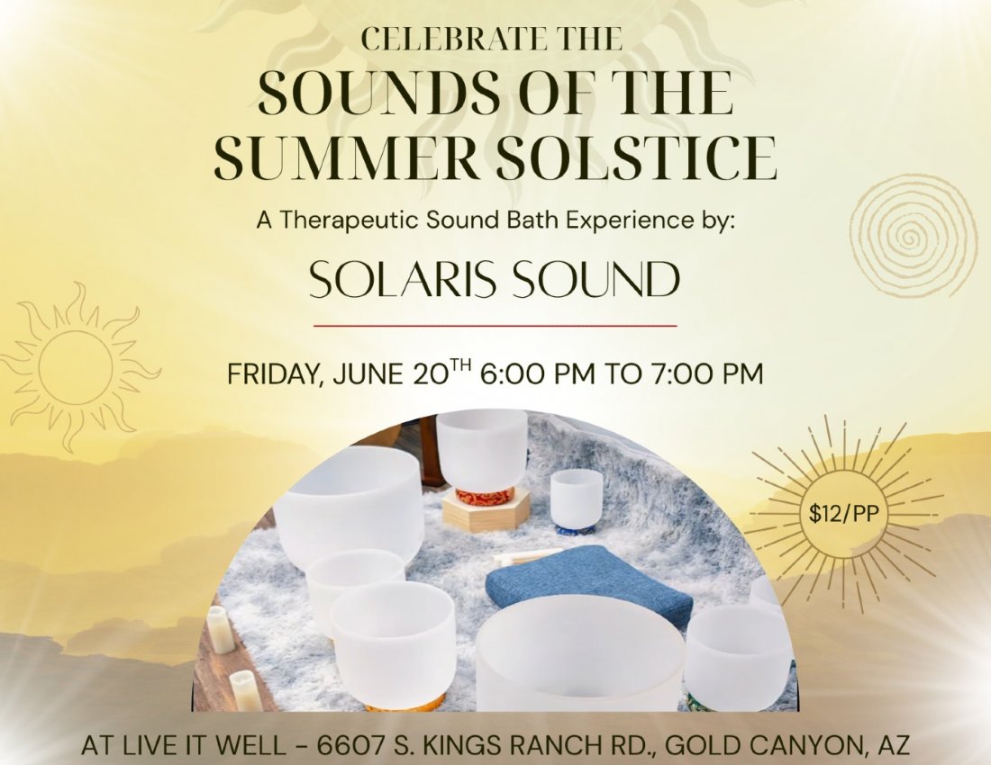 Sounds of the Summer Solstice - A Therapeutic Sound Bath Experience by ...