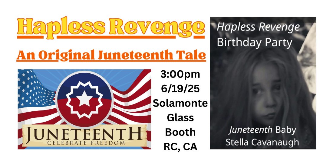Juneteenth Birthday Party 2025 Tickets, Solamonte Glass Booth, Rancho ...