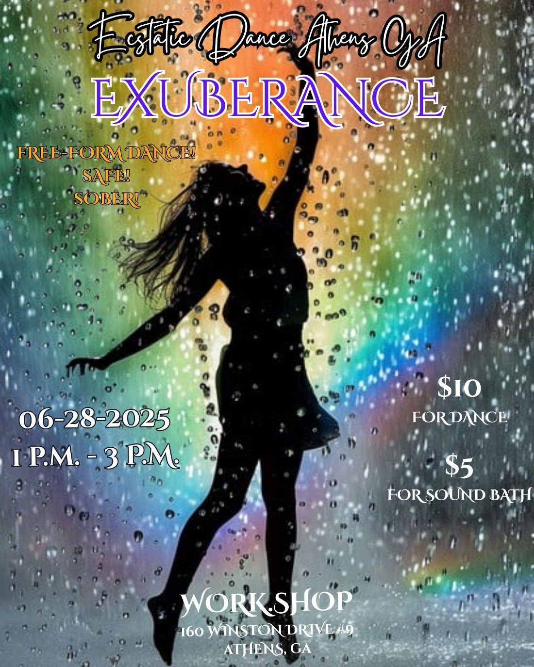 "Exuberance" - Ecstatic Dance Athens GA, work.shop, Athens, 28 June ...
