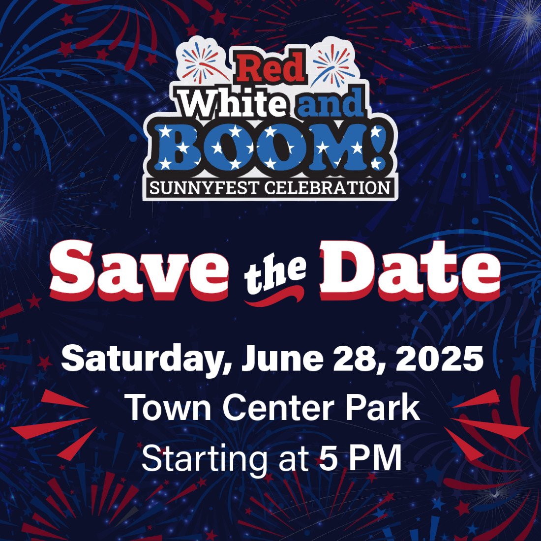 "Red, White and Boom!" Sunnyfest Celebration, Town Center Park, East ...