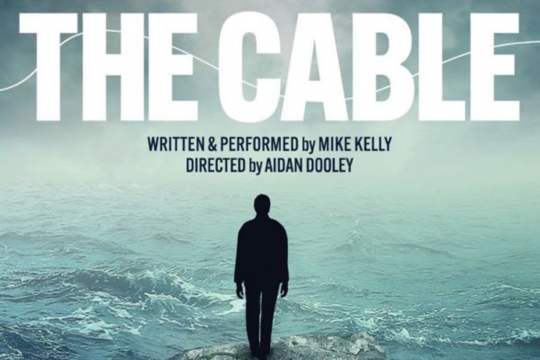 The Cable Starring Mike Kelly, Siamsa Tíre - Theatre & Arts Centre ...