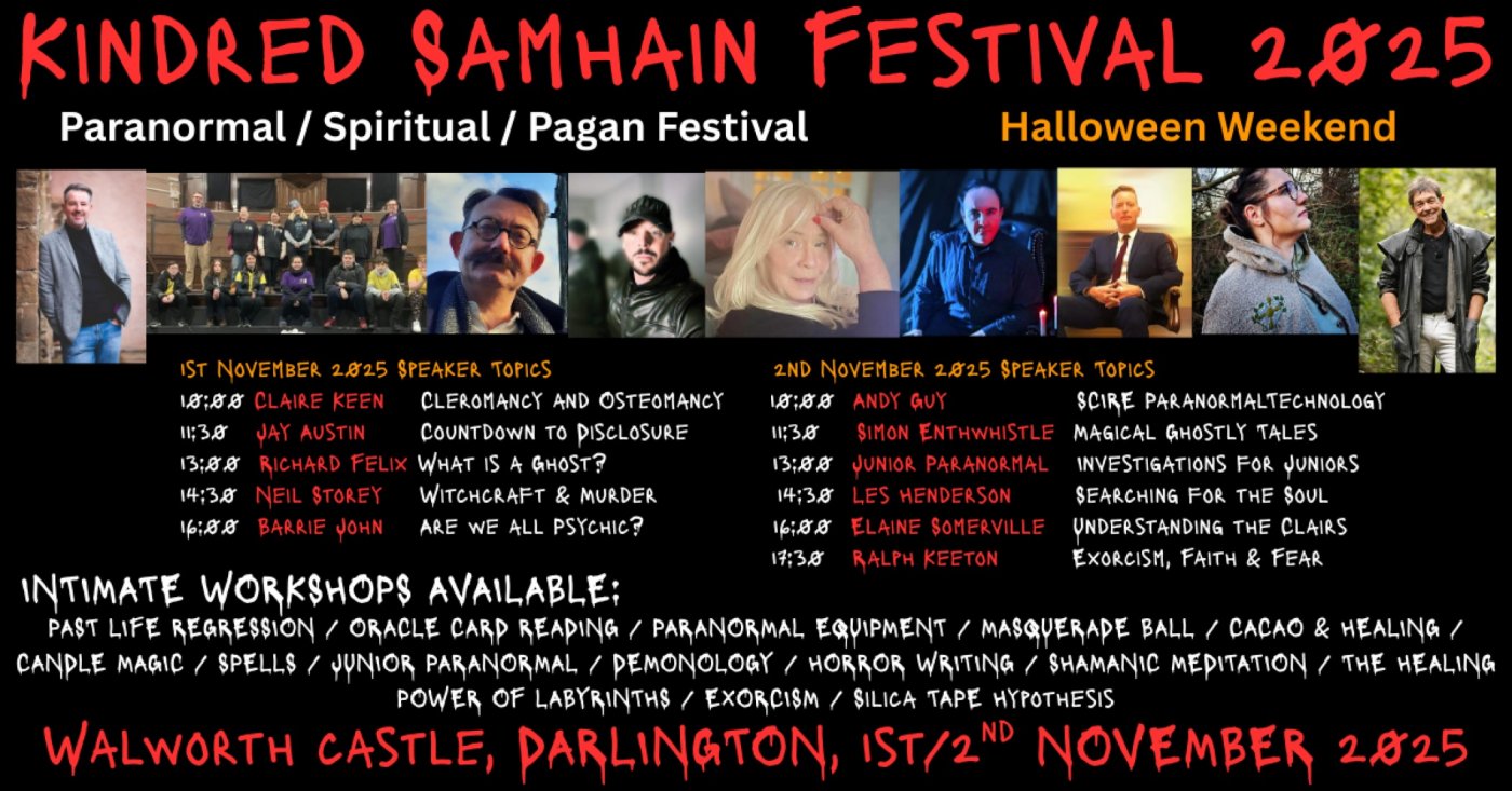 Kindred Samhain (Paranormal/Spiritual/Pagan) Festival, Walworth Castle ...