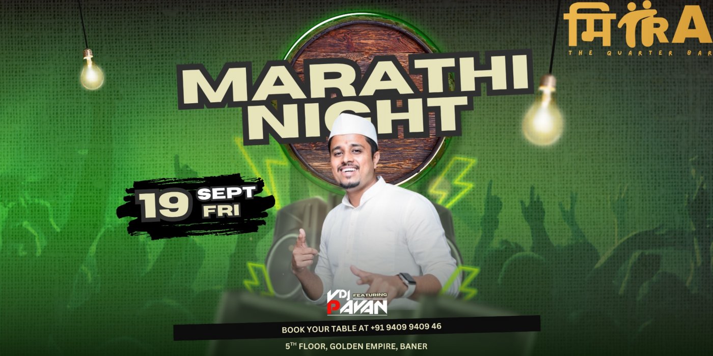 Marathi Night - Mitra, Baner Tickets, Mitra - The Quarter Bar, Pune, 19 ...
