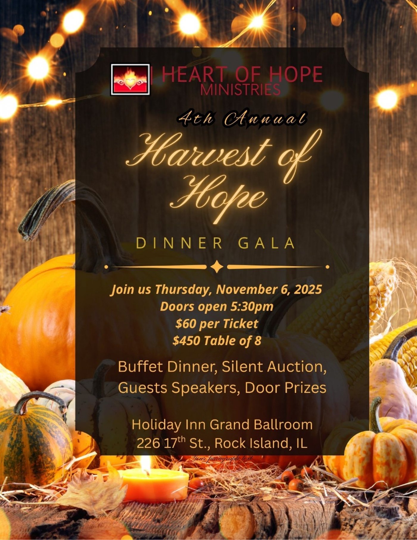 Heart of Hopes 4th Annual Harvest of Hope Dinner Gala, Holiday Inn Rock ...