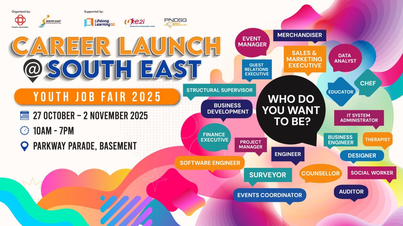 Career Launch @ South East, Parkway Parade Basement Airwell 1 & 2 ...