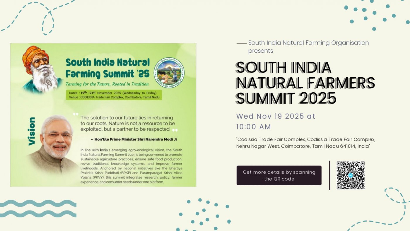 South India Natural Farmers Summit 2025, Codissia Trade Fair Complex ...