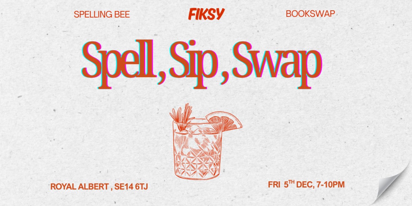 Spell, Sip, Swap! An Adults-only Spelling Bee and Bookswap, Royal ...