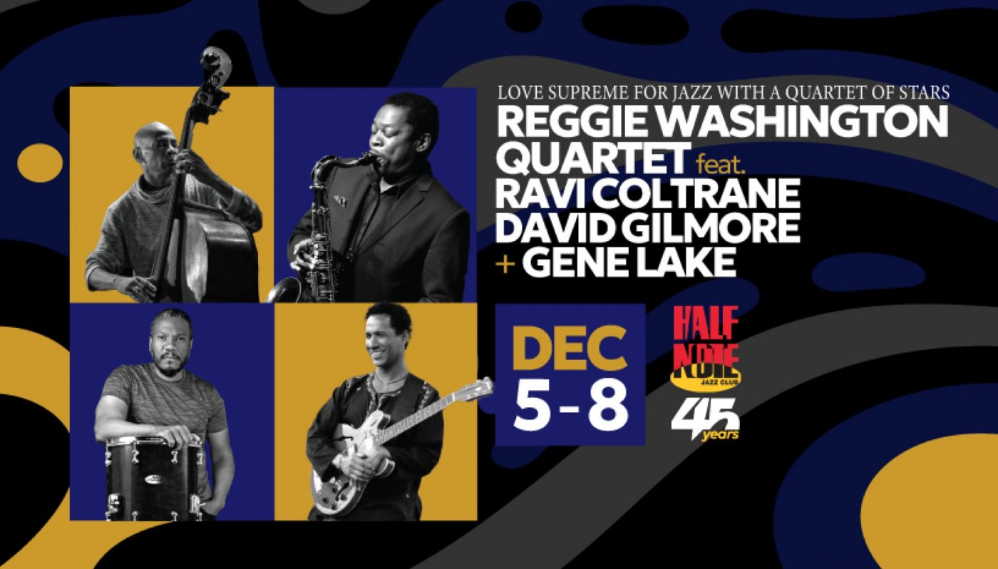 REGGIE WASHINGTON QUARTET feat.RAVI COLTRANE, DAVID GILMORE & GENE LAKE ...