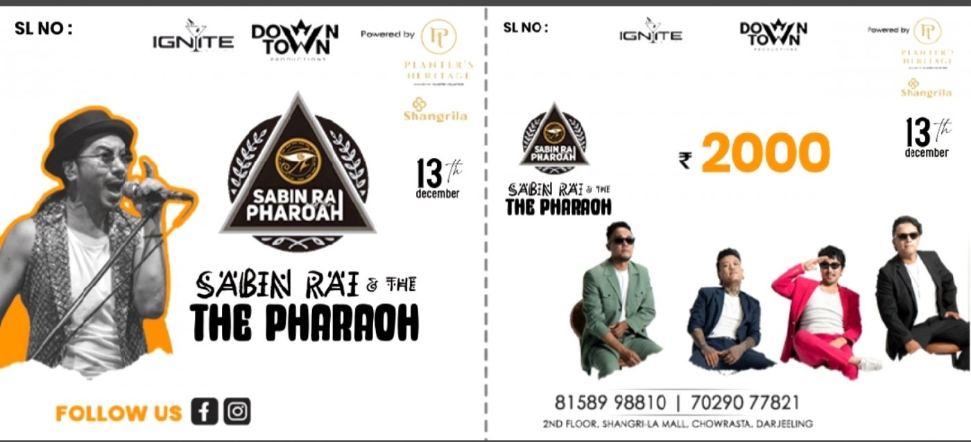 Sabin Rai and the Pharoah live, Ignite By Shangri-La, Darjeeling, 13 ...