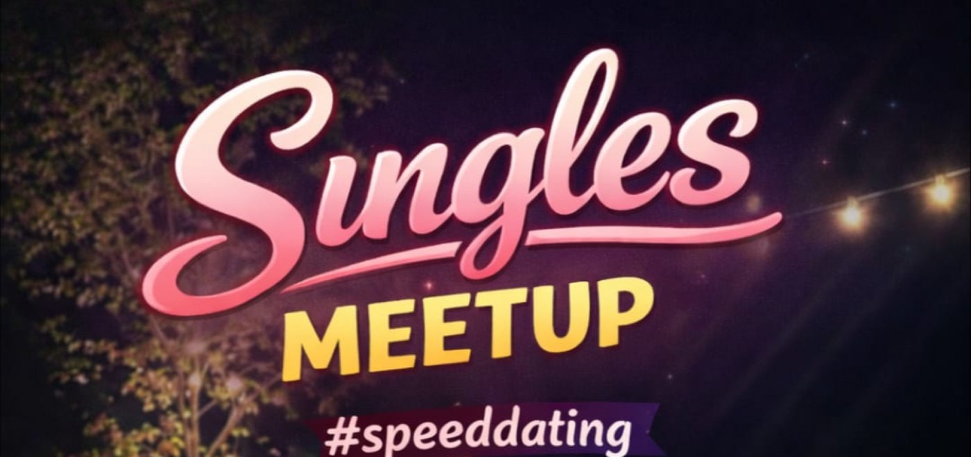 SINGLE MEETUP - STRANGERS MEETUP - Make Genuine Connections - Events in ...