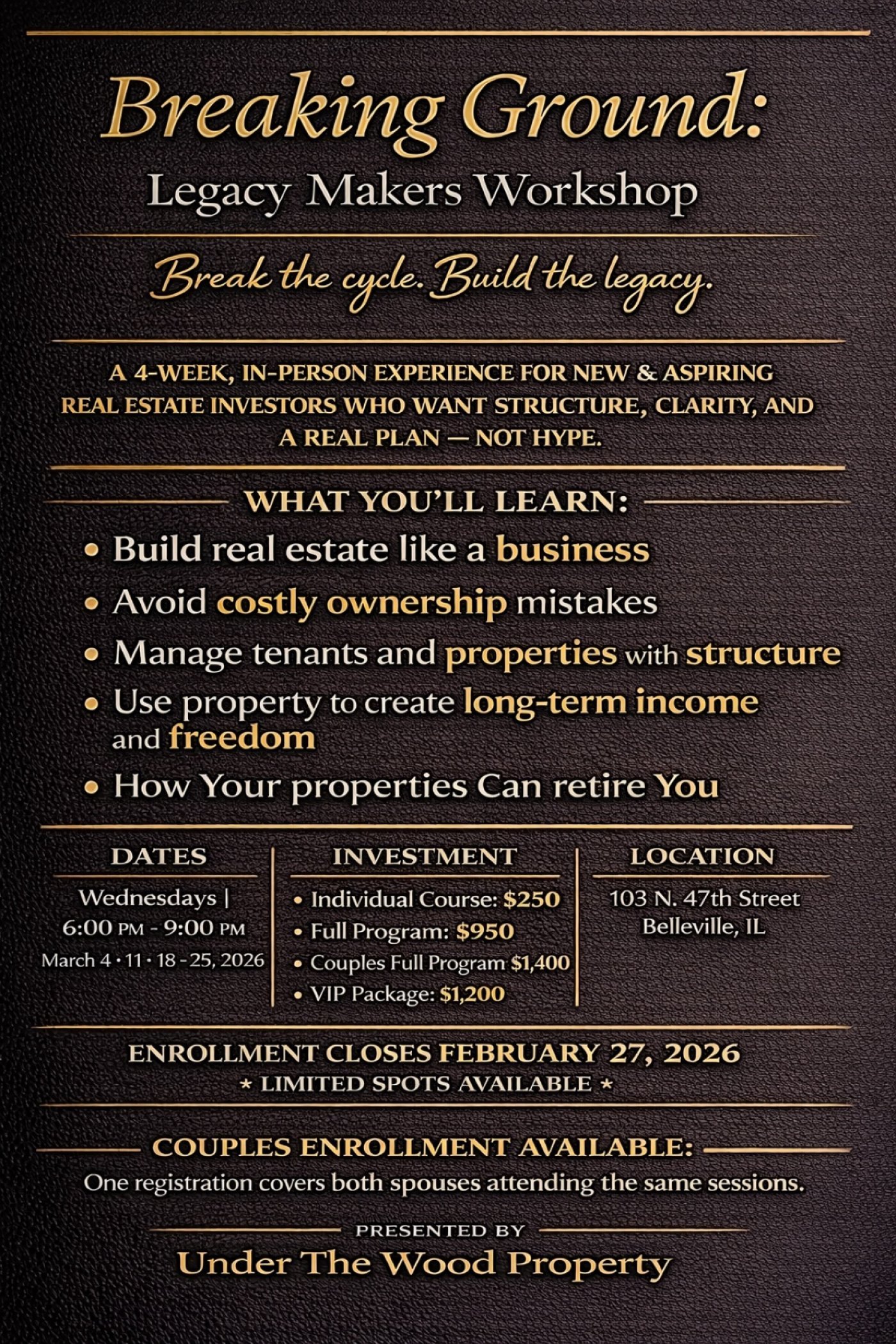 Breaking Ground: Legacy Makers Workshop Break the cycle. Build the ...