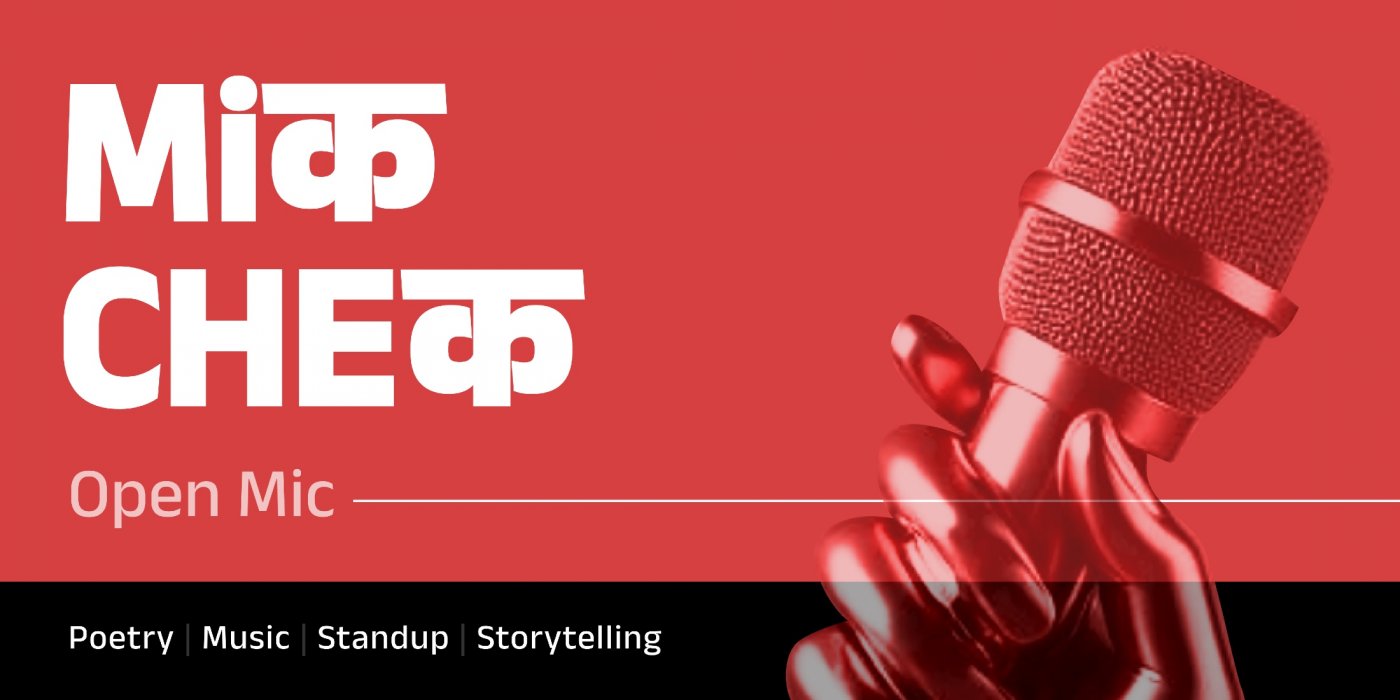Mic Check : Open Mic Tickets, Bloom Creative Zone - HSR, Bangalore ...