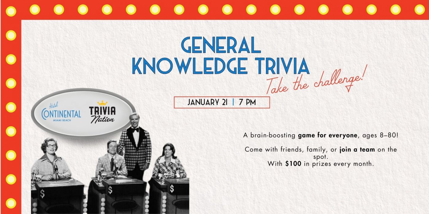 Trivia Nights with Trivia Nation at Hotel Continental Miami Beach on ...