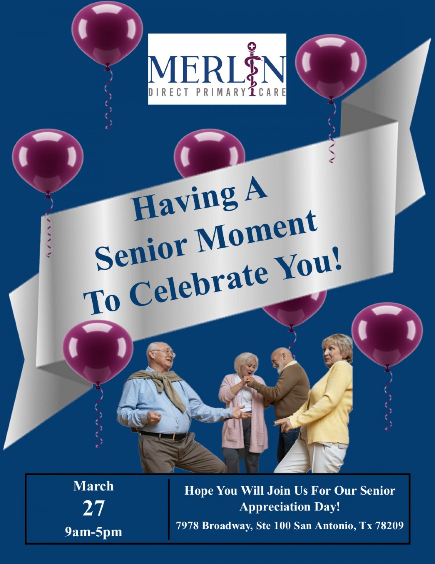 Seniors Appreciation Day, Merlin Direct Primary Care, San Antonio, 27 ...