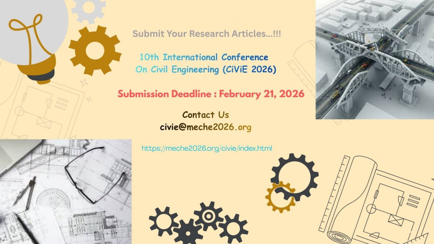 10th International Conference On Civil Engineering (CiViE 2026 ...