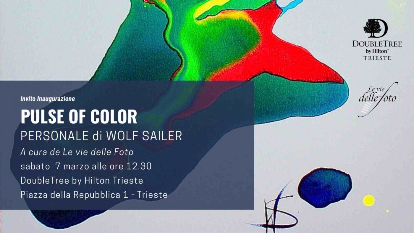 Pulse of Color: la mostra di Wolf Sailer al DoubleTree by Hilton ...