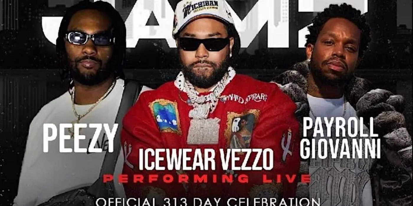 313 Jamz: Peezy, Vezzo & Payroll (313 Day Celebration), Niki's Lounge ...