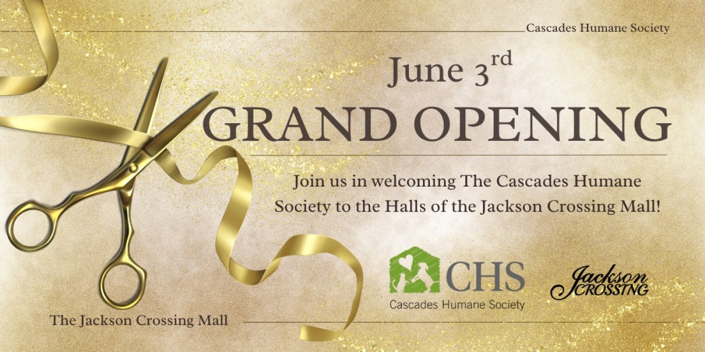 Cascades Humane Society- Ribbon Cutting, Jackson Crossing, 3 June 2026 ...