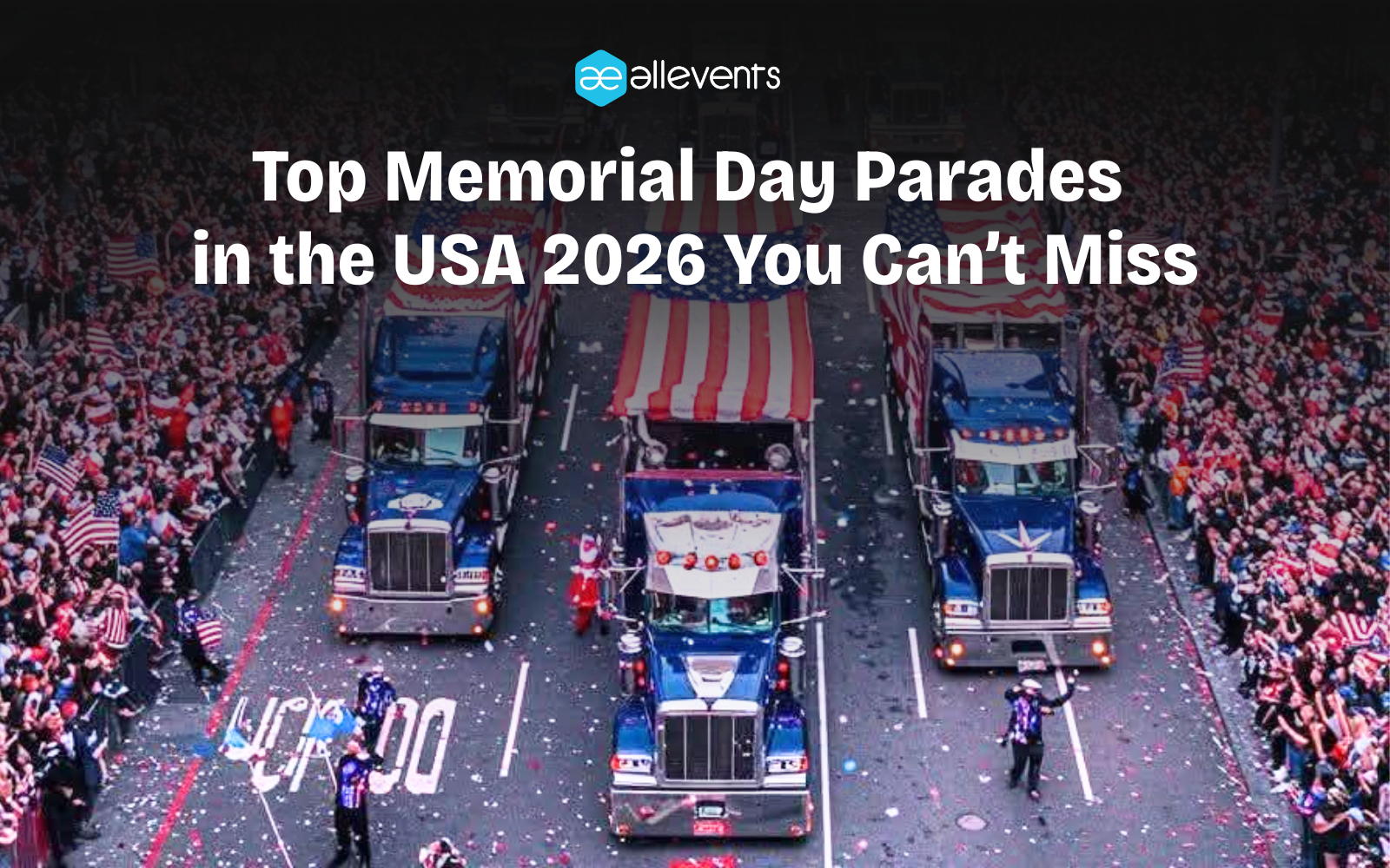 Top Memorial Day Parades 2026: Must-See US Events & Traditions ...